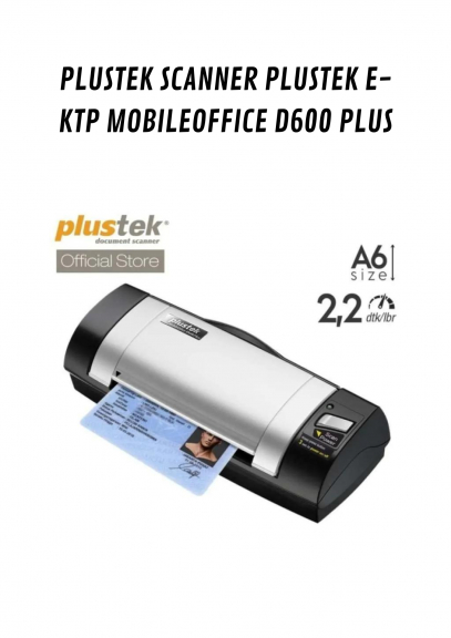 PLUSTEK SCANNER PLUSTEK E KTP MOBILEOFFICE D600 PLUS