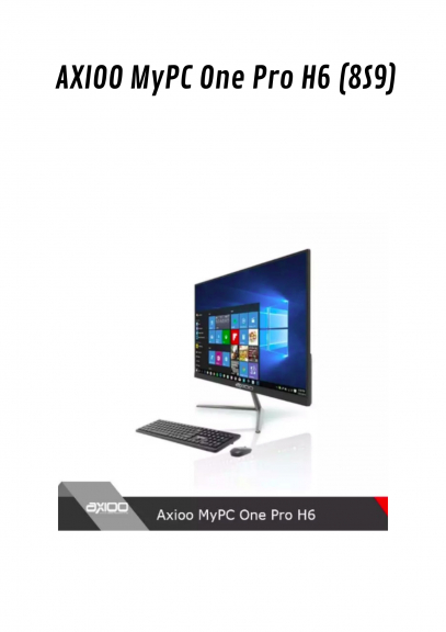 AXIOO MyPC One Pro H6 8S9
