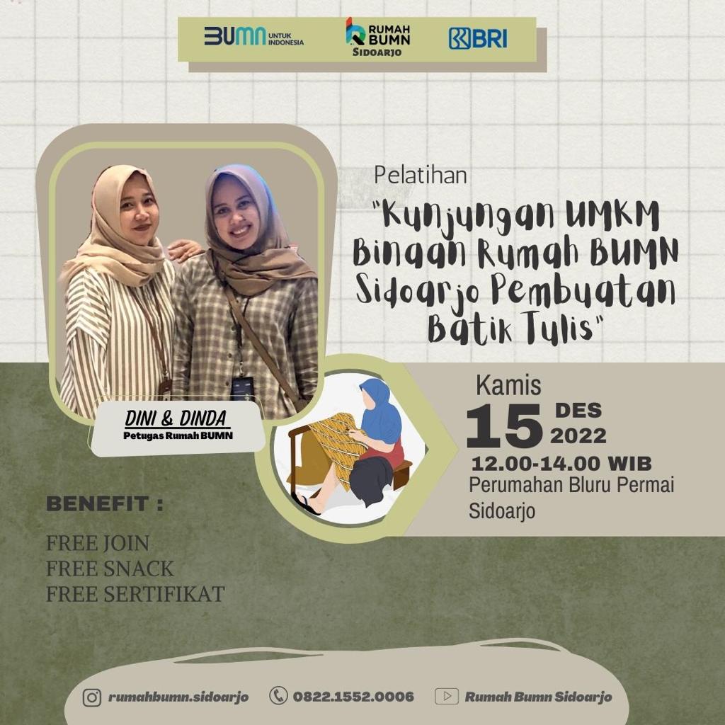 KUNJUNGAN UMKM BINAAN RUMAH BUMN SIDOARJO PEMBUATAN BATIK TULIS